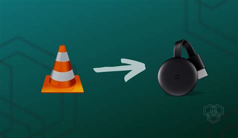 How To Cast A Video From Vlc To Chromecast Techengage