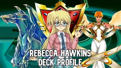 Yu Gi Oh Duel Monsters 40 Card Rebecca Hawkins Deck Profile Youtube