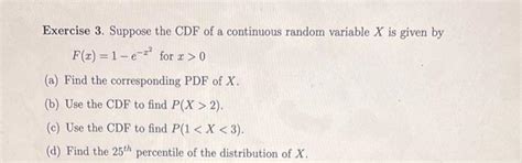 Solved Exercise Suppose The CDF Of A Continuous Random Chegg