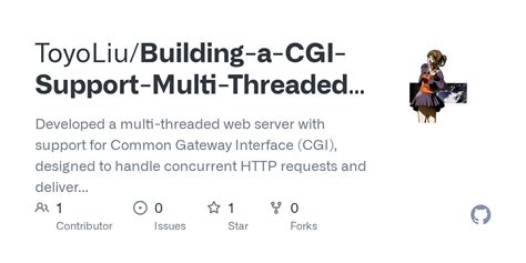 Github Toyoliubuilding A Cgi Support Multi Threaded Web Server Developed A Multi Threaded