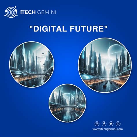 Itechgemini Digitalfuture Techinnovation Nextgentech