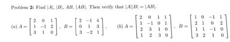 Solved Find A B Ab Ab Then Verify That A B