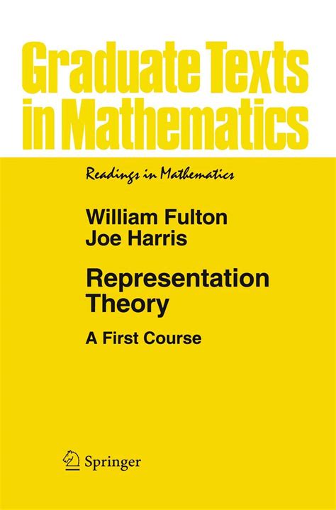 Representation Theory A First Course 129 Graduate Texts In