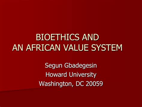 Bioethics And Yoruba Values Indiana University Center For