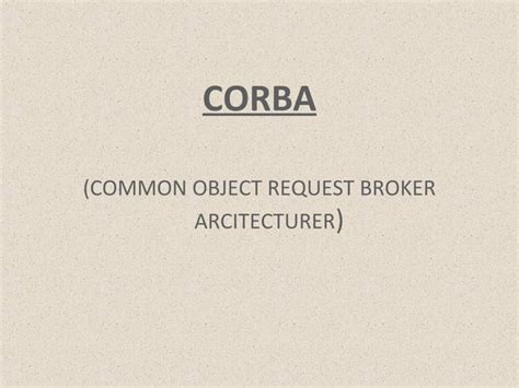 Distributed Objects Components Of Corba PPT Programming Languages Computing