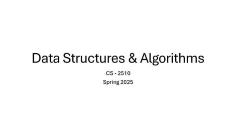 Data Structures And Algorithms Spring 2025pdf