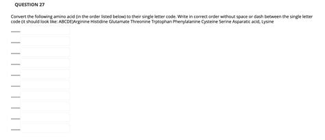 Solved Convert The Following Amino Acid In The Order Listed