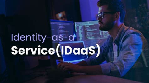 Identity As A Service Idaas In Cloud Computing What Is It