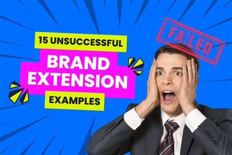 15 Unsuccessful Brand Extension Examples Failed Extensions