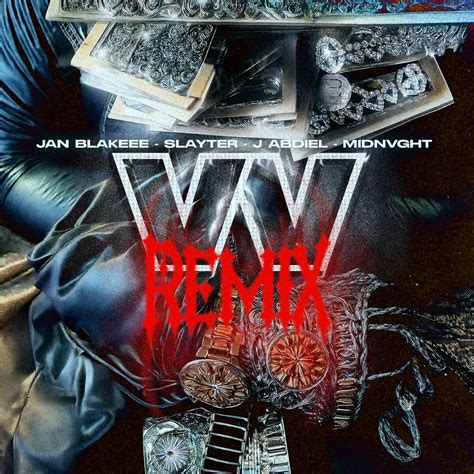 Jan Blakeeeslayterj Abdielmidnvght Vv Remix Ak47full
