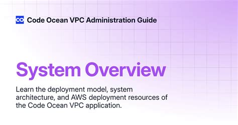 System Overview V215 Code Ocean Vpc Administration Guide