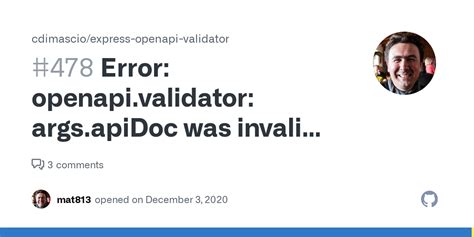 Error Openapivalidator Argsapidoc Was Invalid See The Output · Issue 478 · Cdimascio