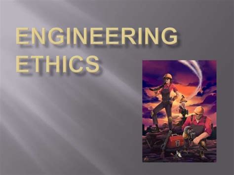 Scope Of Engineering Ethics Docx