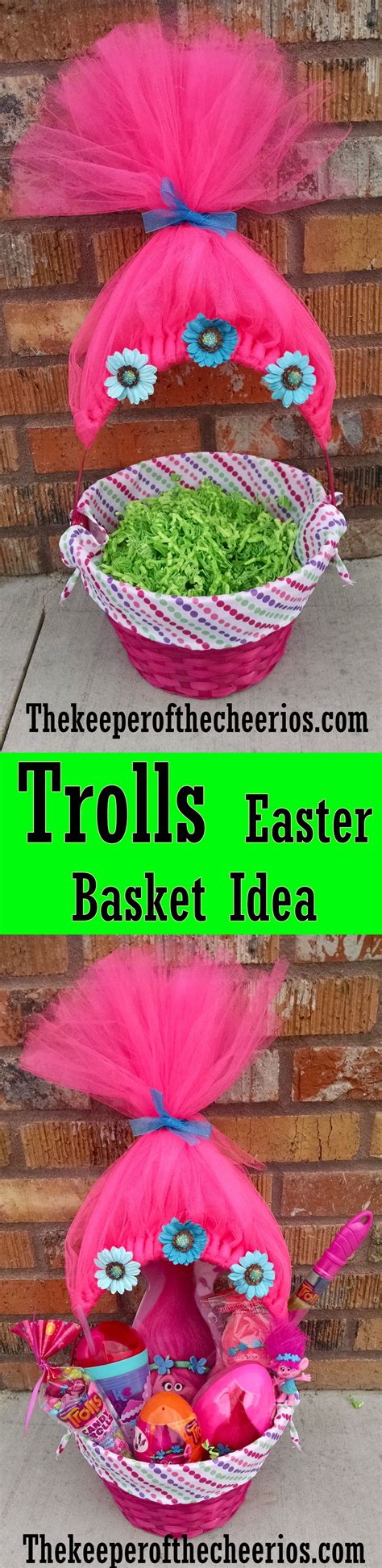 Trolls Movie Easter Basket Idea The Keeper Of The Cheerios