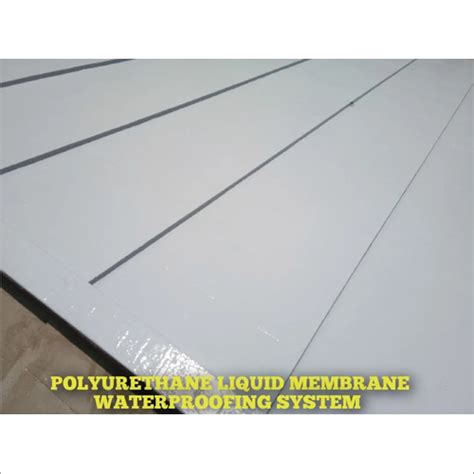 Polyurethane Liquid Membrane Waterproofing System At Best Price In