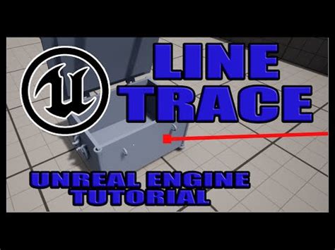How to open Chest using Line Trace-Unreal Engine Tutorial - YouTube