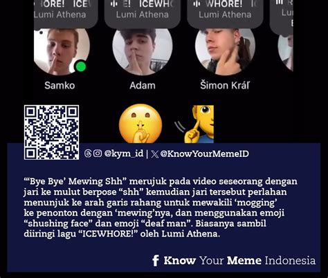 Know Source Xmemesbye Bye Mewing Shh Selamat Malam Kali Ini Saya