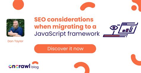 SEO Considerations When Migrating To A JavaScript Framework