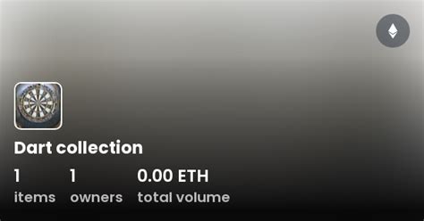 Dart Collection Collection Opensea