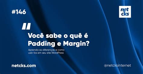 descubra a diferença entre padding e margin no wordpress