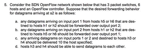 Solved 5 Consider The Sdn Openflow Network Shown Below That Has 3 Packet 1 Answer