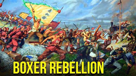 The Boxer Uprising The Chinese Revolt Against Foreign Invasion Youtube