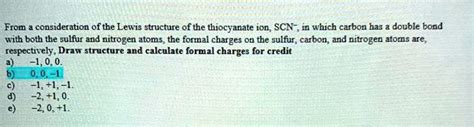 Solved From Consideration Of The Lewis Structure Of The Thiocyanate
