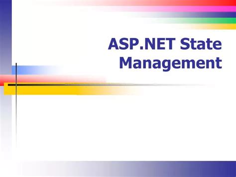 PPT ASP NET State Management PowerPoint Presentation Free Download ID 7026514