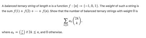 Solved A Balanced Ternary String Of Length N Is A Function F