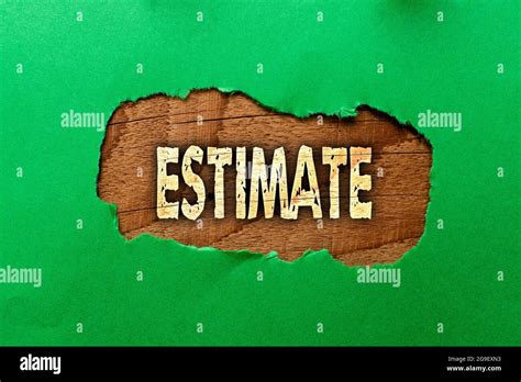 Sign Displaying Estimate Business Idea Calculate Or Assess Approximately The Value Number