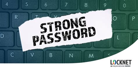 Locknet Managed It On Linkedin How To Create Strong Memorable Passwords And Deter Hackers