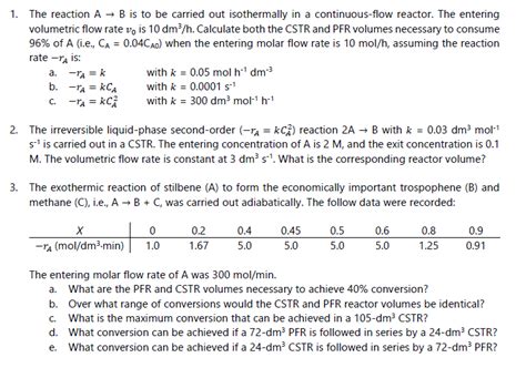 Solved 1 The Reaction A→b Is To Be Carried Out Isothermally