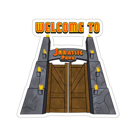 Welcome To Jurassic Park Gate Sticker Jurassic Park Sticker Jurassic