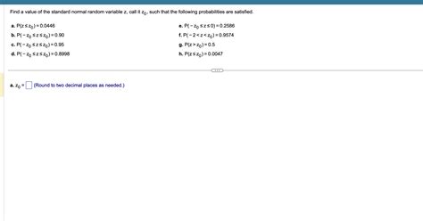 Solved Find A Value Of The Standard Normal Random Variable