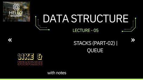 Data Structure For Semester Exam Lec 05 Stack Part2 Queue Part1