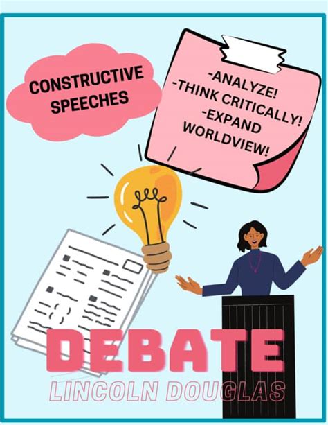 Argumentation And Debate Lincoln Douglas Debate Lesson 4 Constructive Speech