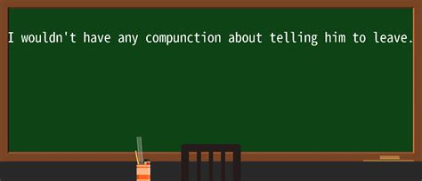 Ausführliche Erklärung Von “compunction” Bedeutung Verwendung