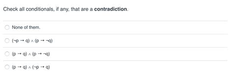 Solved Check All Conditionals That Are A Tautology P V