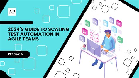 2024 s guide to scaling test automation in agile teams