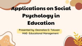 Application On Social Psychology In Educationpptx