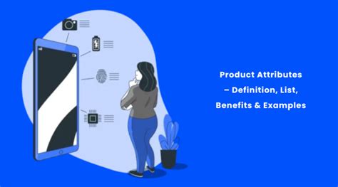 Product Attributes Definition List Benefits And Examples