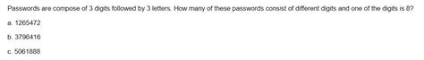 Solved Passwords Are Compose Of 3 Digits Followed By 3