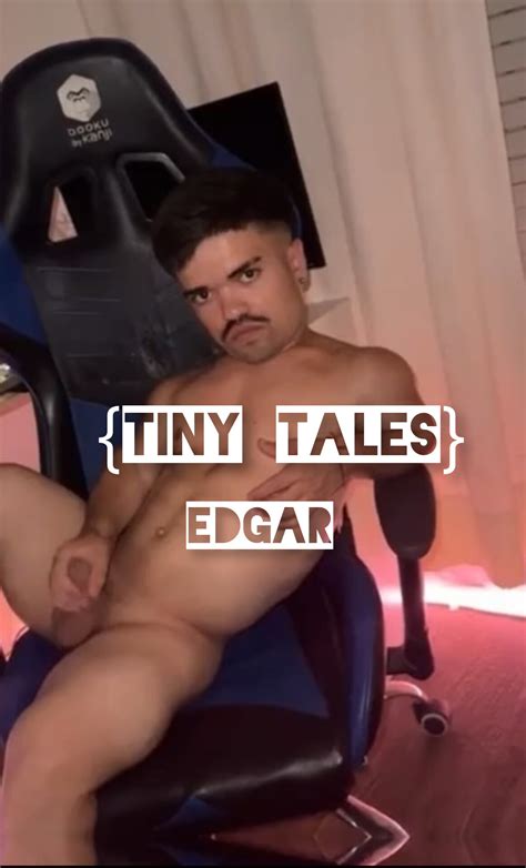 {tiny Tales} Slutty Edgar Midget
