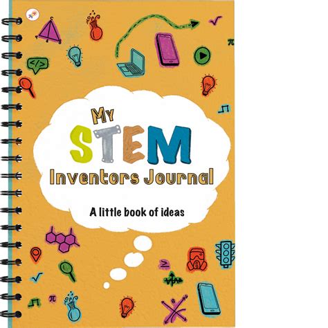 My Stem Inventors Journal A Little Book Of Ideas Little Scholars