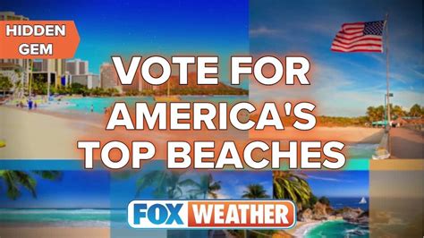 Americas Top Beaches Winners Revealed Fox Weather