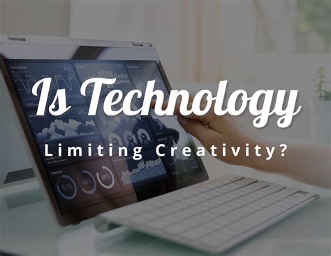 Is Technology Limiting Creativity Innovation And The Future Of