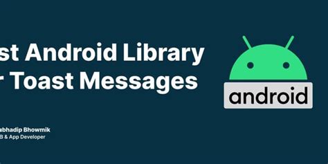 The Best Android Libraries For Custom Toast Messages 2023 R Devto