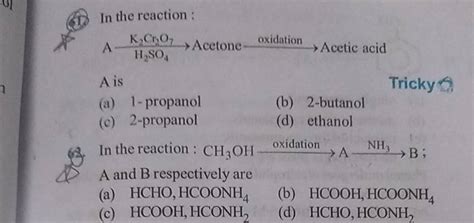 In The Reaction A H2 So4 K2 Cr2 O7 Acetone Oxidation Acetic Acid