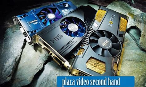 Placa Video Second Hand