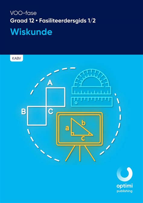 Gr 12 Wiskunde Fasiliteerdersgids 12 By Impaq Issuu
